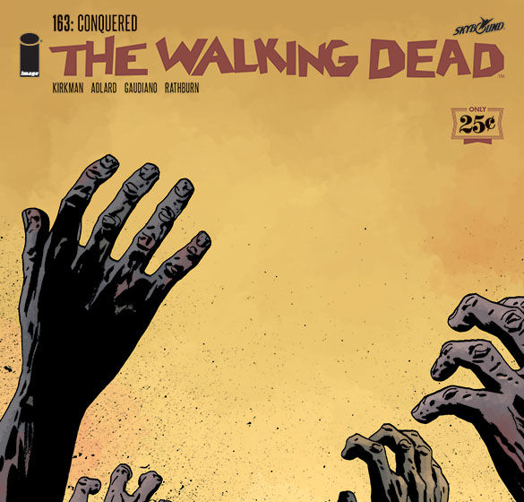 The Walking Dead issue 163 expanded to 40 pages for 25 cents